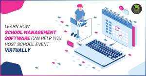 Learn how school management software can help you host school event ...