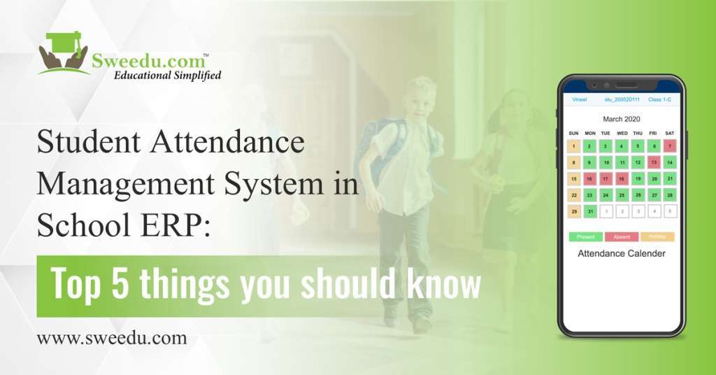 Best Student & School Attendance Management System | Sweedu Edutech