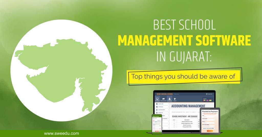 Best School Management Software in Gujarat | Top Things You Should Know | Sweedu Edutech