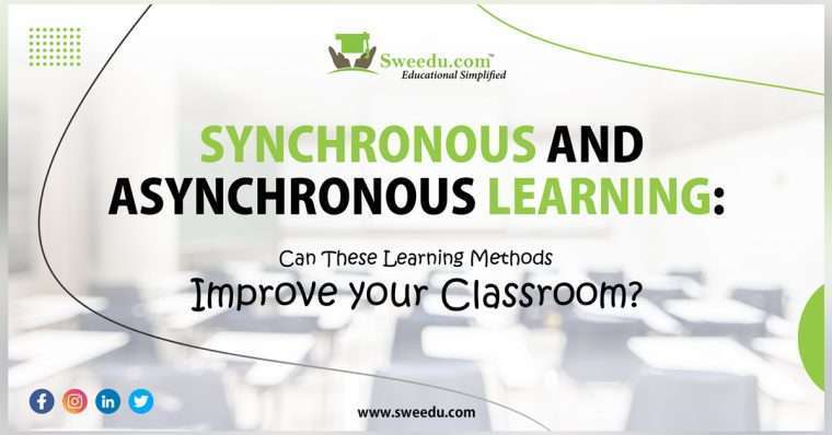 Synchronous and Asynchronous Learning: Can These Learning Methods Improve your Classroom ...