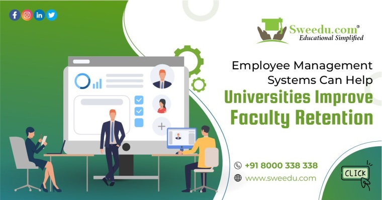 How Employee Management Systems Improve Faculty Retention in ...