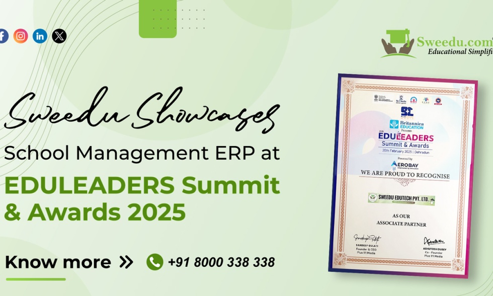 Sweedu Showcases Advanced School Management ERP at EDULEADERS Summit ...