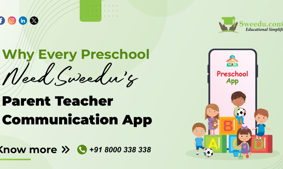 Why every preschool need Sweedu’s parent teacher communication app