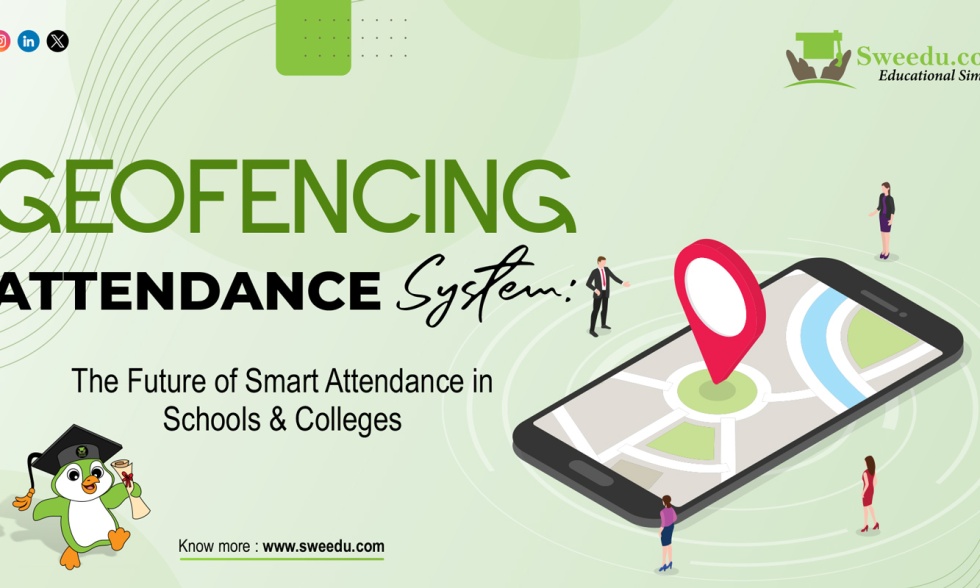Geofencing Attendance System: The Future of Smart Attendance